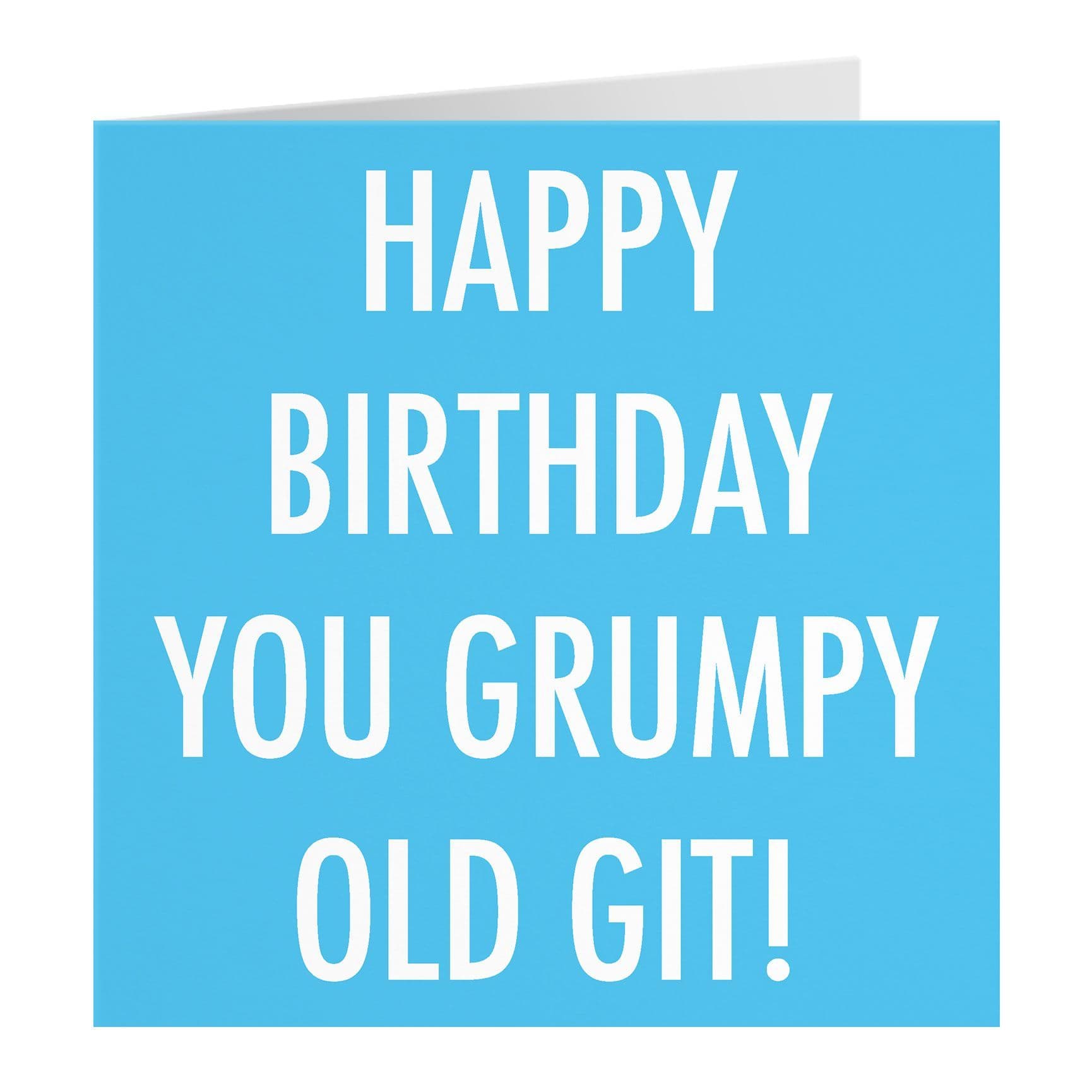 Grumpy Old Git Birthday Card Urban Colour – Hunts England